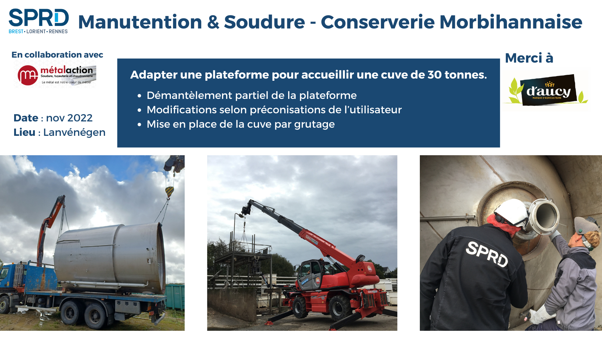 Manutention & Soudure d'une cuve de 30 tonnes - Conserverie Morbihannaise